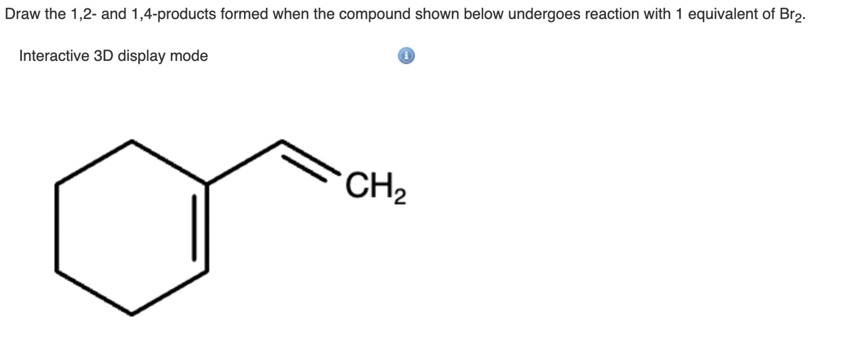 Solved Draw the 1,2- ﻿and 1,4-products formed when the | Chegg.com