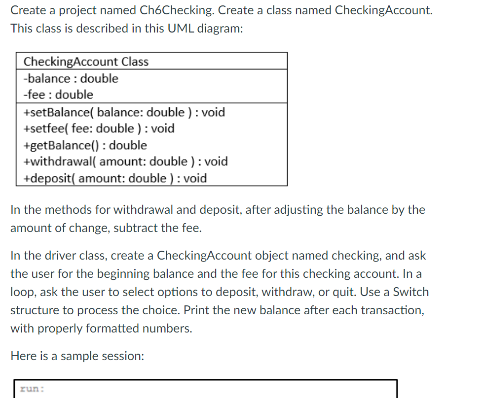 Solved Create a project named ChbChecking. Create a class | Chegg.com