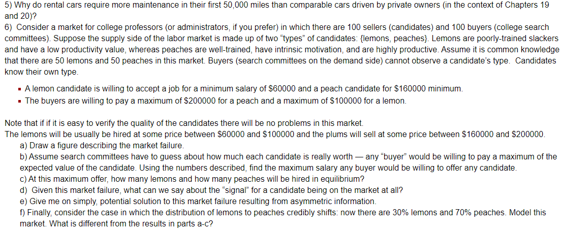 Solved 5) Why do rental cars require more maintenance in | Chegg.com