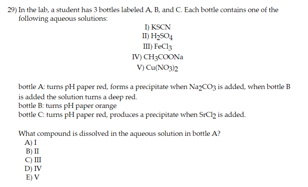 Solved 9) In the lab, a student has 3 bottles labeled A, B, | Chegg.com