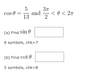 Solved 5 cos = 13 and 3л | Chegg.com