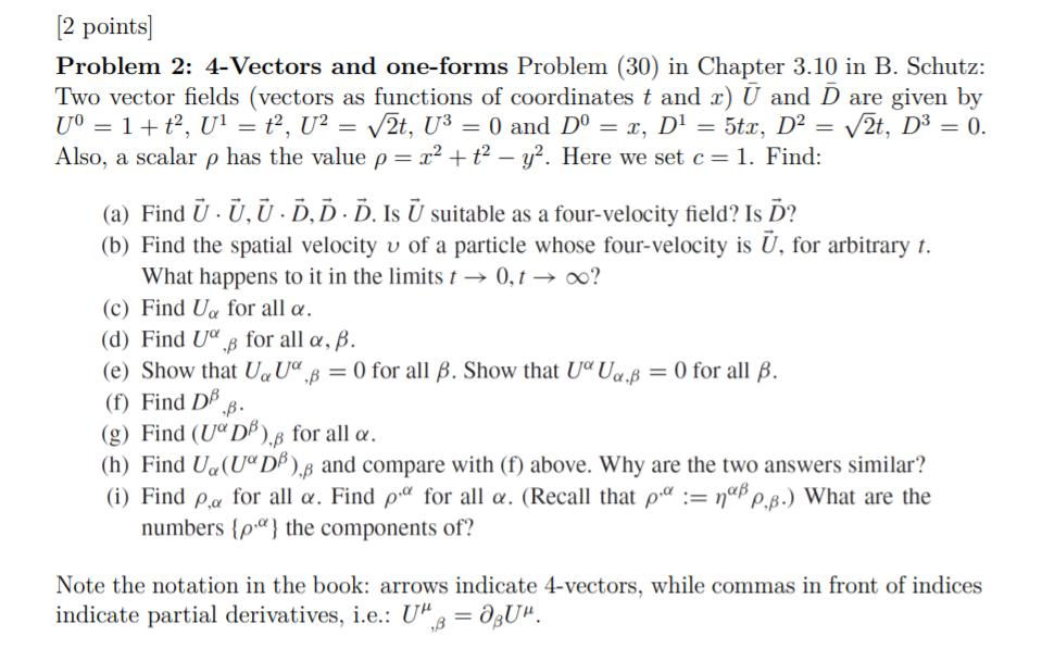 Solved Problem 2: 4-Vectors and one-forms Problem (30) in | Chegg.com