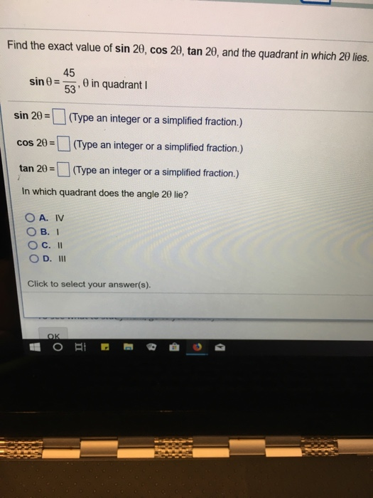 Solved Find the exact value of sin 20, cos 20, tan 20, and | Chegg.com