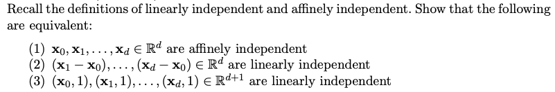 Solved Recall the definitions of linearly independent and | Chegg.com