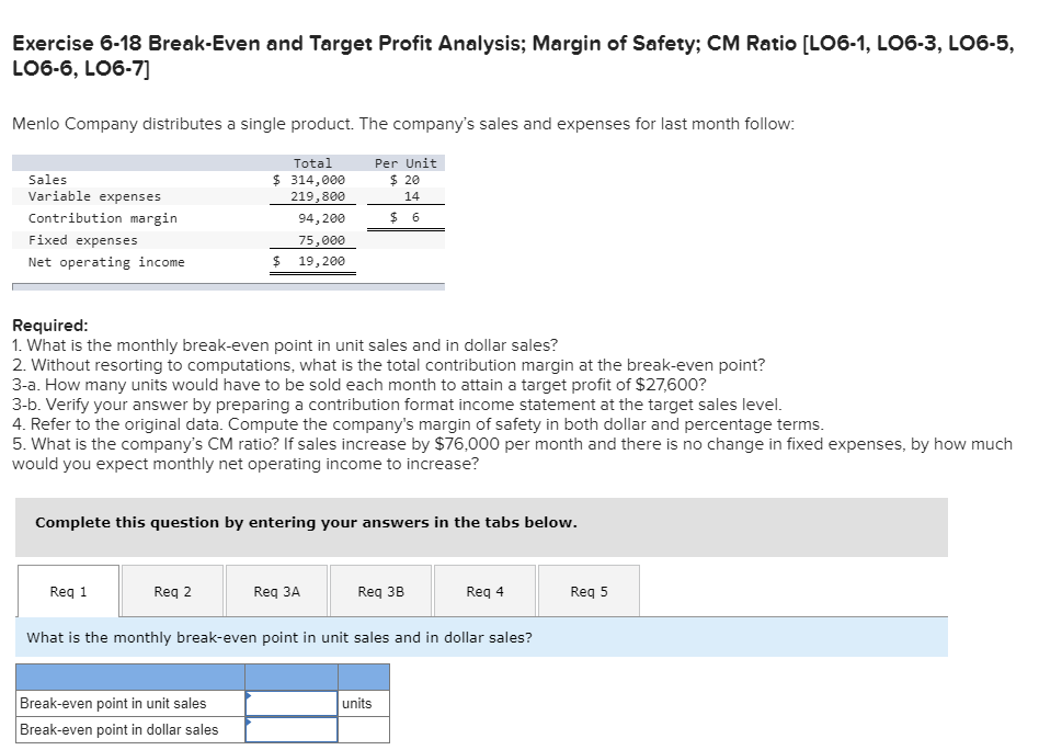 Solved Exercise 6-18 Break-Even and Target Profit Analysis; | Chegg.com