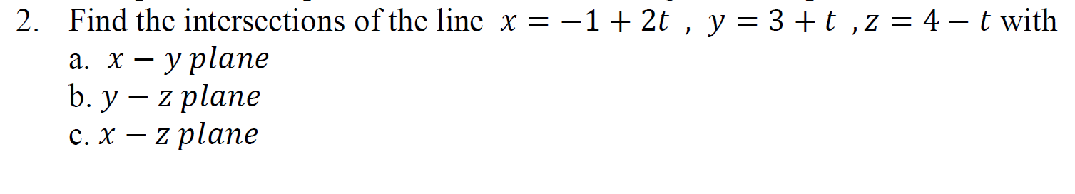 Solved 2. Find the intersections of the line | Chegg.com