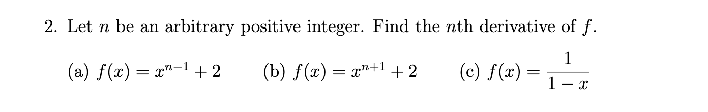 Solved 2. Let n be an arbitrary positive integer. Find the | Chegg.com