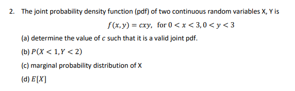 Solved 2 The Joint Probability Density Function Pdf Of Chegg