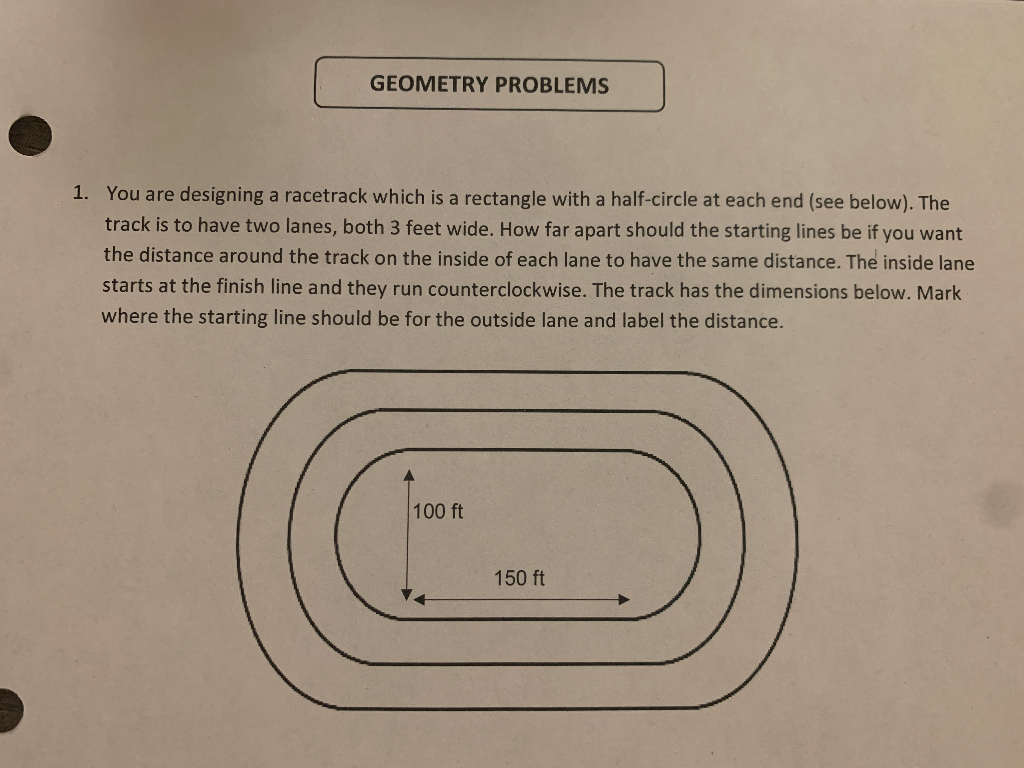 Solved GEOMETRY PROBLEMS 1. You are designing a racetrack | Chegg.com