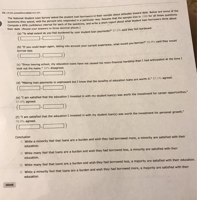 Solved The National Student Loan Survey asked the student | Chegg.com