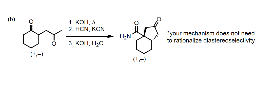 Solved (b) 0 " Baron 1. KOH, A | 2. HCN, KCN → HN 3. KOH, | Chegg.com