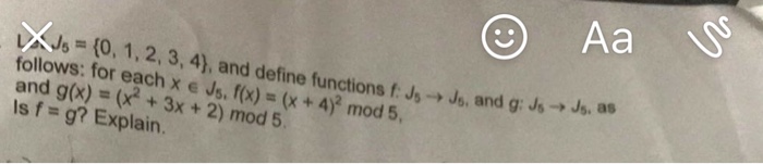 Solved Let J_5 = {0, 1, 2, 3, 4}, and define functions f: | Chegg.com