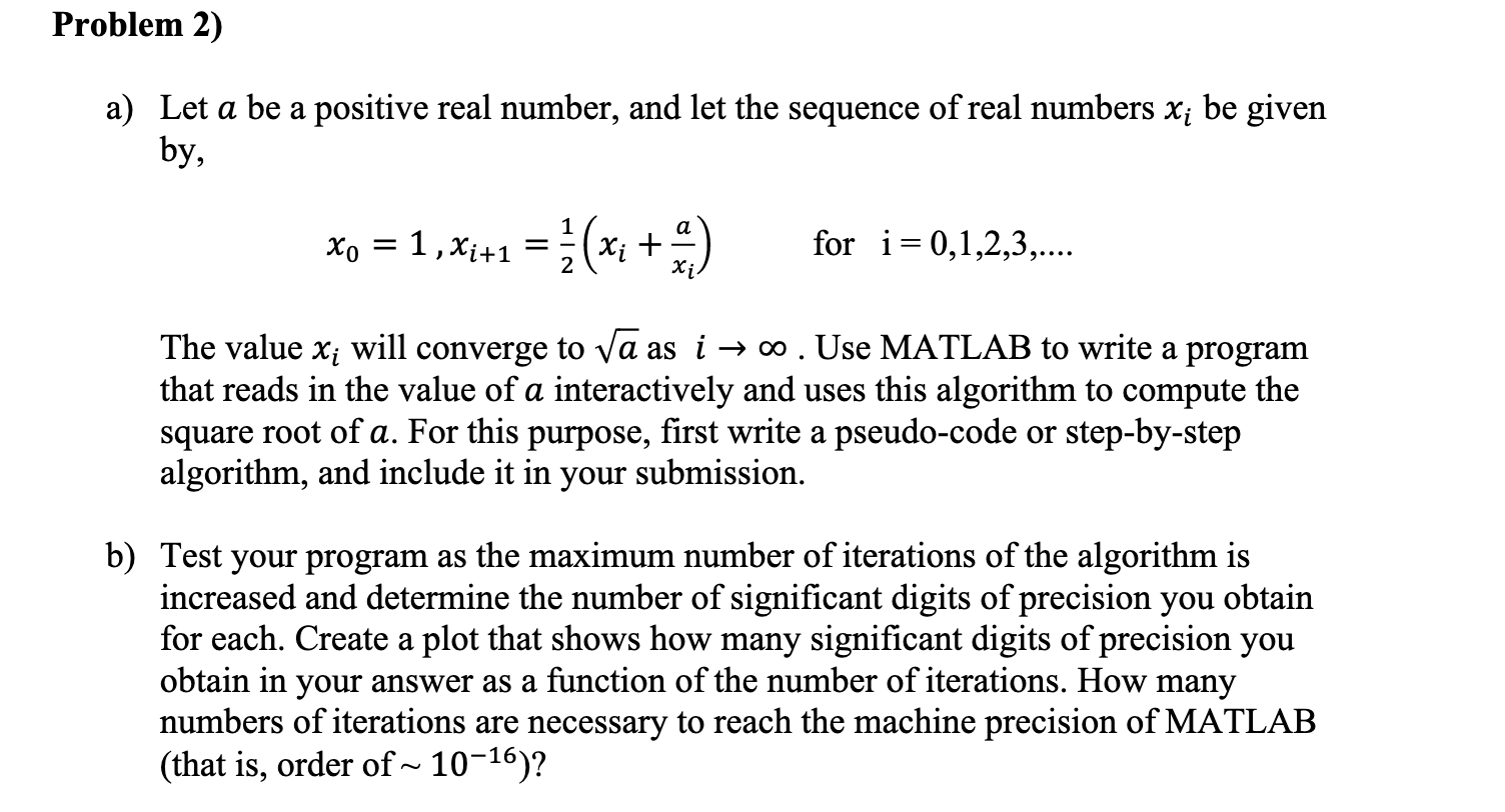 Problem 2) a) Let a be a positive real number, and | Chegg.com