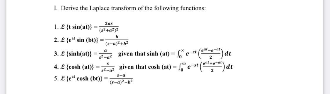 Solved I. Derive the Laplace transform of the following | Chegg.com