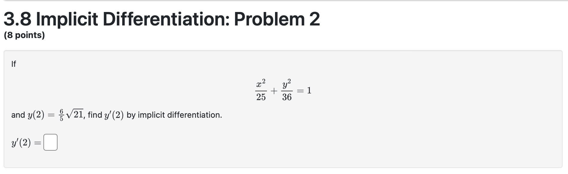 Solved 3.8 Implicit Differentiation: Problem 2 (8 points) If | Chegg.com