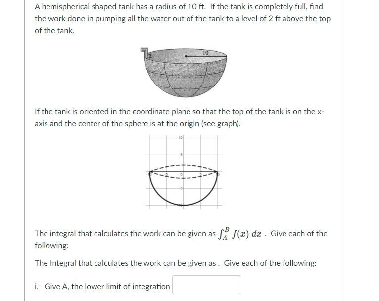 Solved A hemispherical shaped tank has a radius of 10 ft. If | Chegg.com