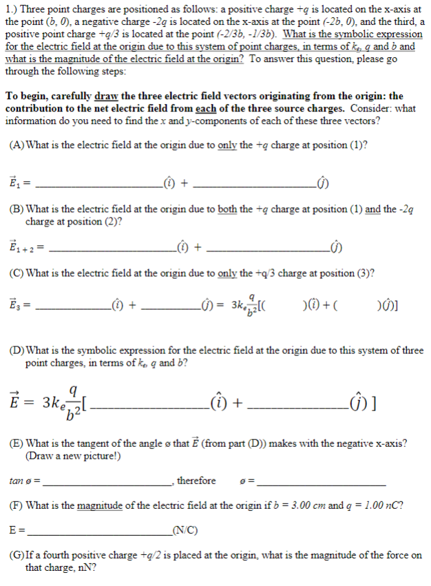 Solved 1.) Three point charges are positioned as follows: a | Chegg.com