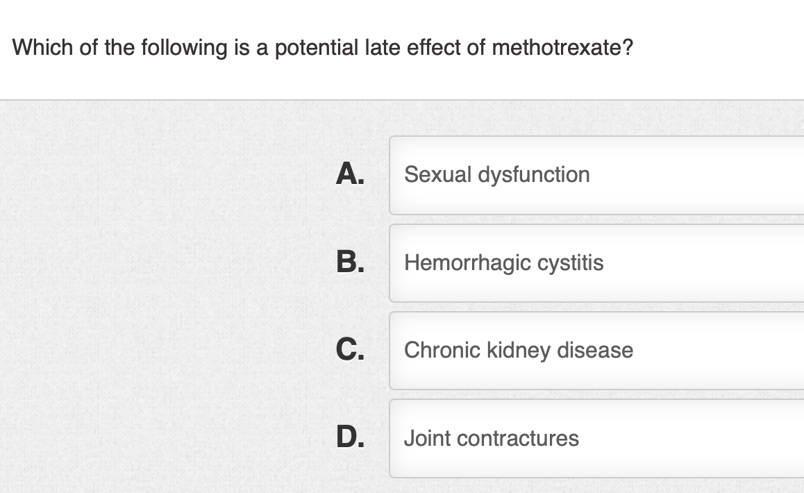 Solved which of the following is a potential late effect of | Chegg.com