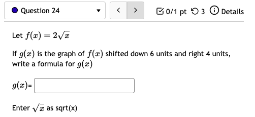 Solved Let f(x)=2x If g(x) is the graph of f(x) shifted down | Chegg.com