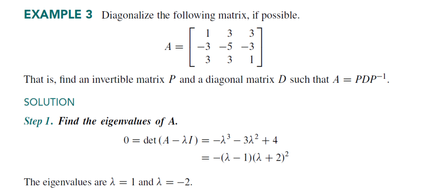 Solved EXAMPLE 3 ﻿Diagonalize the following matrix, if | Chegg.com