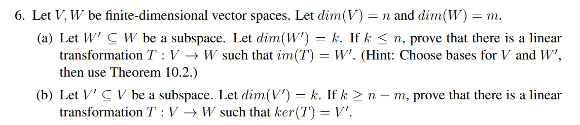 Solved 6. Let V,W be finite-dimensional vector spaces. Let | Chegg.com