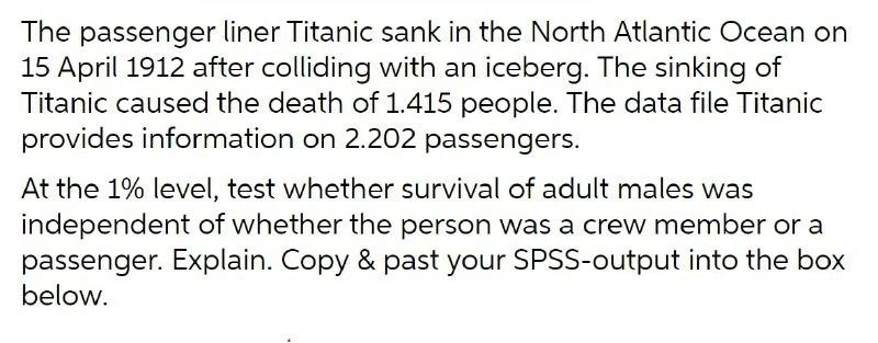 The passenger liner Titanic sank in the North | Chegg.com