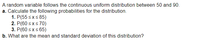 Solved A random variable follows the continuous uniform | Chegg.com