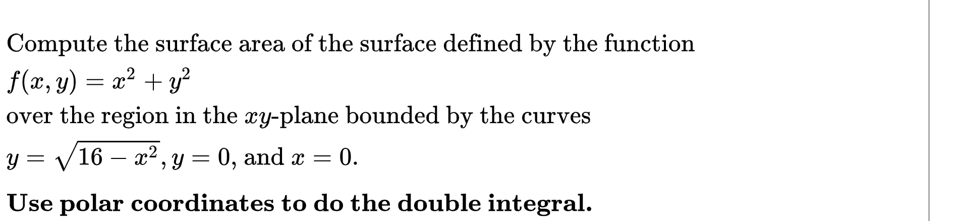 Solved Compute the surface area of the surface defined by | Chegg.com