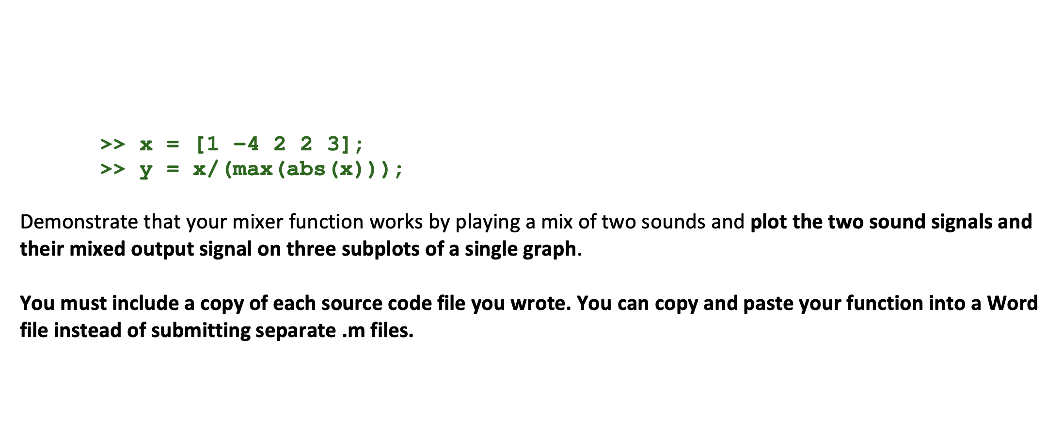 Solved Create a function that can mix two sounds together | Chegg.com