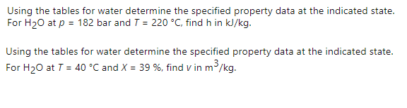 Solved Using the tables for water determine the specified | Chegg.com