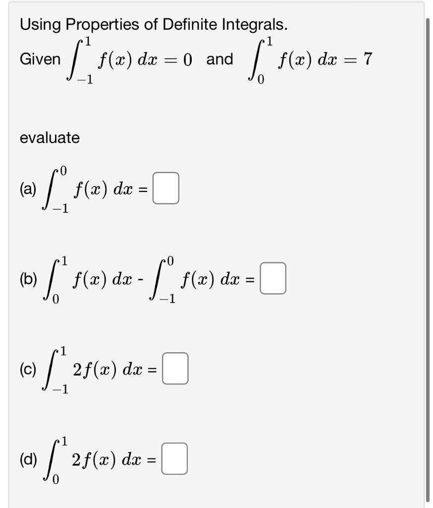 Solved Using Properties of Definite Integrals. Given | Chegg.com