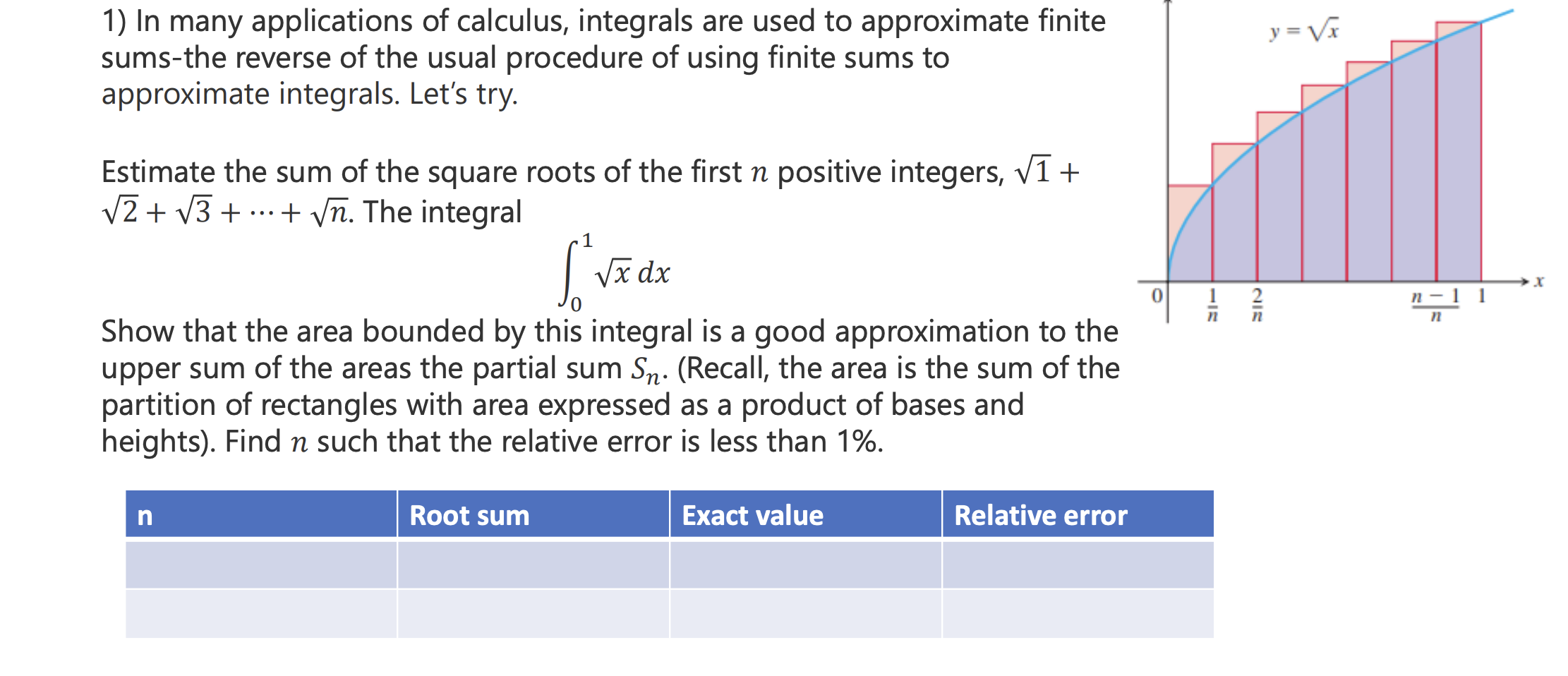 Solved 1) In many applications of calculus, integrals are | Chegg.com