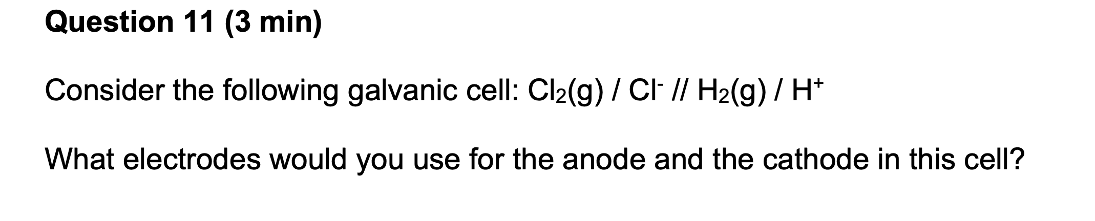 Solved Question 11 (3 min) Consider the following galvanic | Chegg.com