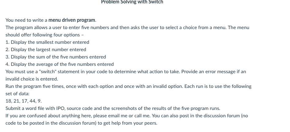 Solved Problem Solving with Switch You need to write a menu | Chegg.com