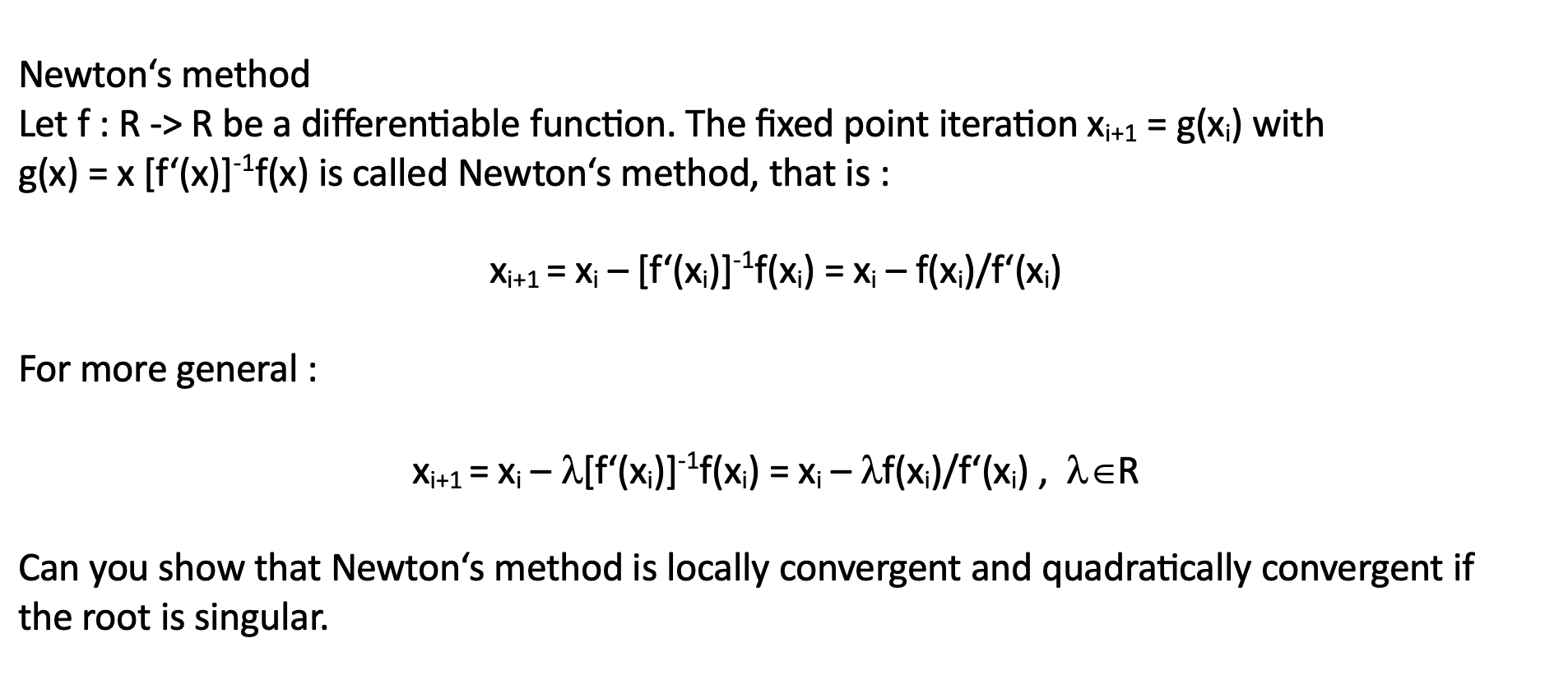 Solved Newton's method Let f:R→R be a differentiable | Chegg.com