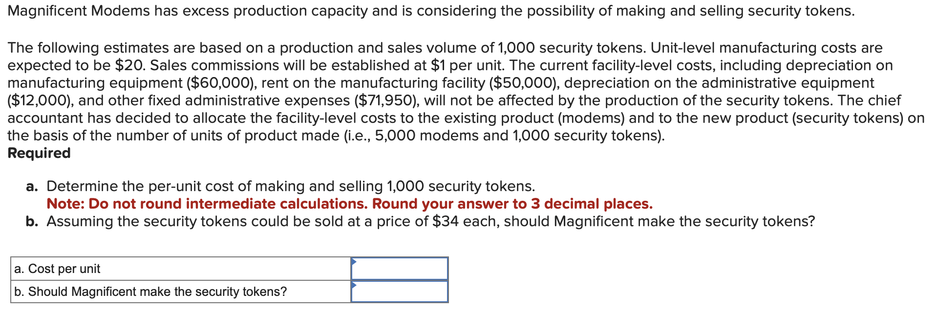 Solved Magnificent Modems has excess production capacity and | Chegg.com