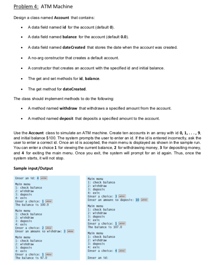 Solved Problem 4: ATM Machine Design a class named Account | Chegg.com