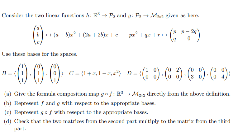 Solved Consider the two linear functions h:R3→P2 and | Chegg.com