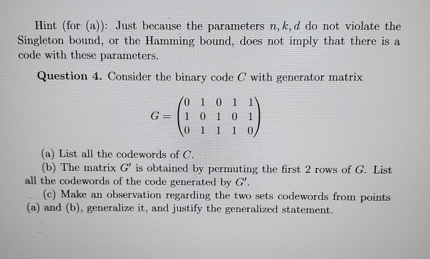 Solved Question 1. Consider the (7,4, 3]-Hamming code given | Chegg.com