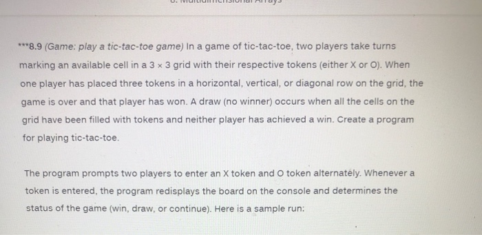 Solved Code and upload Exercises 8.9 (Game: Tic-Tac-Toe) for | Chegg.com