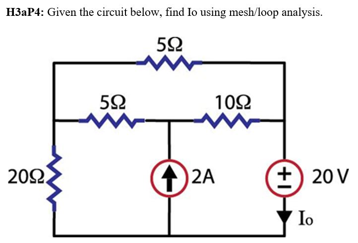 Solved H3aP4: Given the circuit below, find lo using | Chegg.com