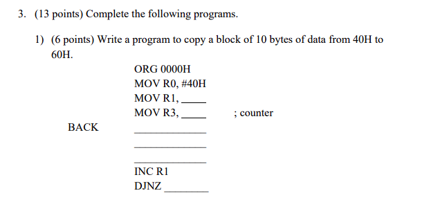 Solved 3. (13 points) Complete the following programs. 1) (6 | Chegg.com