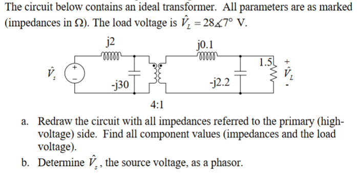 The circuit below contains an ideal transformer. All | Chegg.com