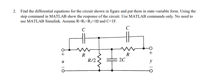 Solved 2. Find the differential equations for the circuit | Chegg.com