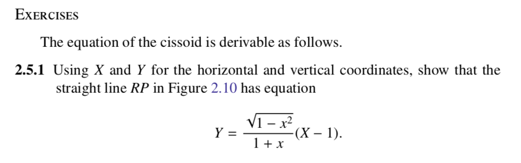 Solved Exercises The equation of the cissoid is derivable as | Chegg.com