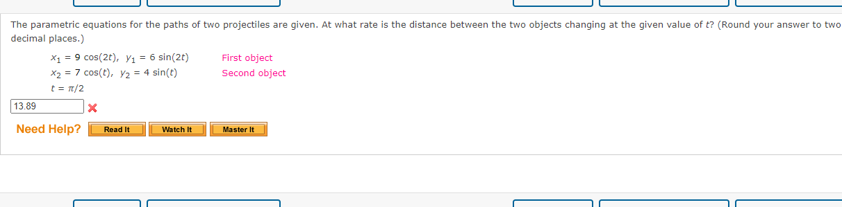 Solved The parametric equations for the paths of two | Chegg.com