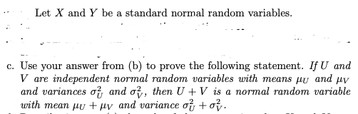Solved Let X and Y be a standard normal random variables. c. | Chegg.com