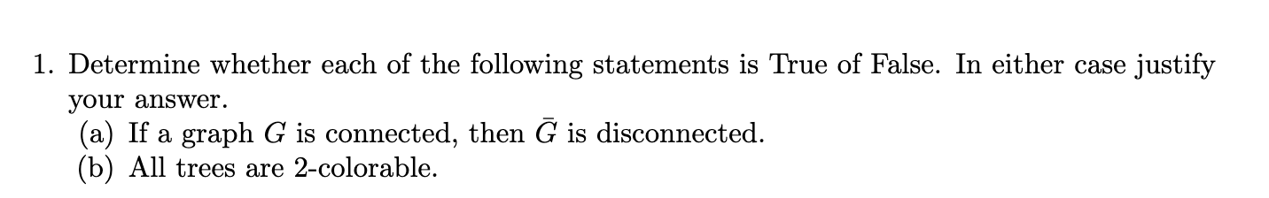 Solved 1. Determine whether each of the following statements | Chegg.com