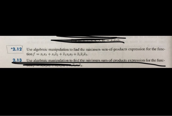 Solved 2.12 Use algebraic manipulation to find the minimum | Chegg.com