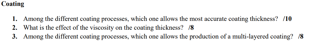 Solved Coating 1. Among the different coating processes, | Chegg.com
